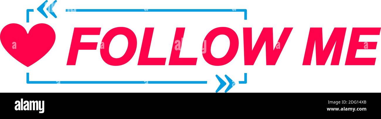 Follow Me labels. Speech bubbles with heart icon. Advertising and ...