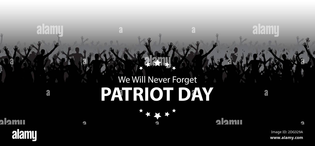 Patriot Day Background. September 11 Poster. We will never forget Stock ...