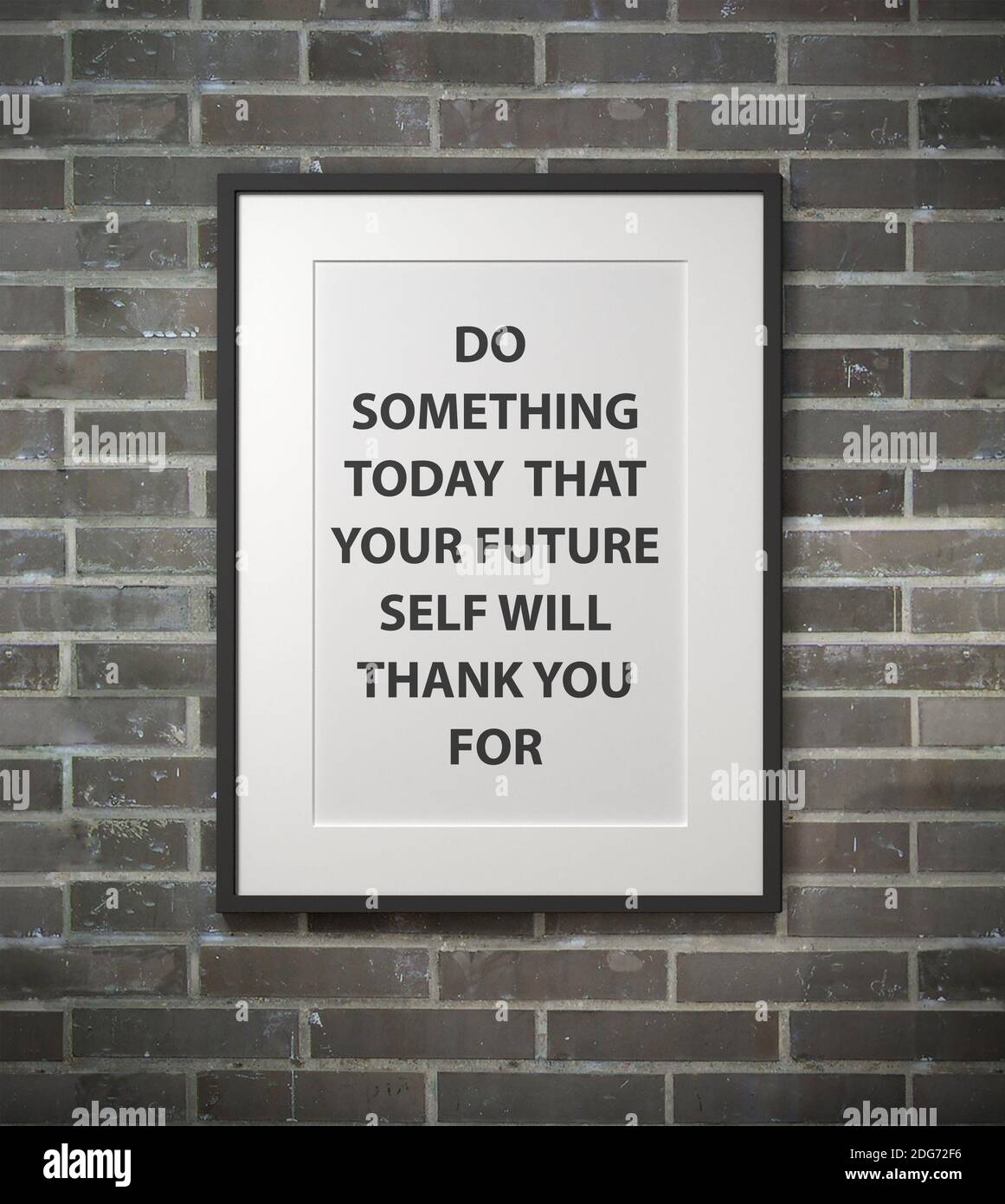 Inspirational motivating quote on picture frame Stock Photo - Alamy