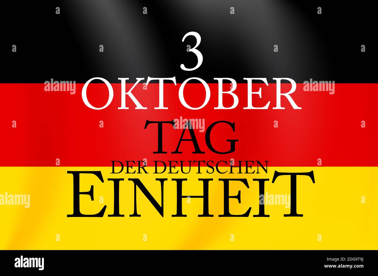 3 Oktober Tag der Deutschen Einheit. Translation: 3 october day of ...