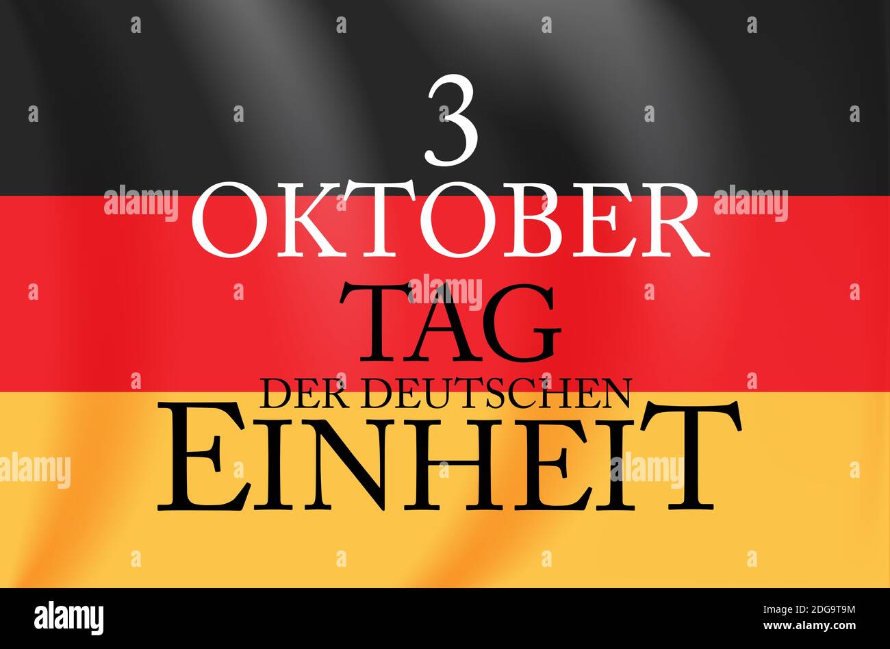 3 Oktober Tag der Deutschen Einheit. Translation: 3 october day of ...