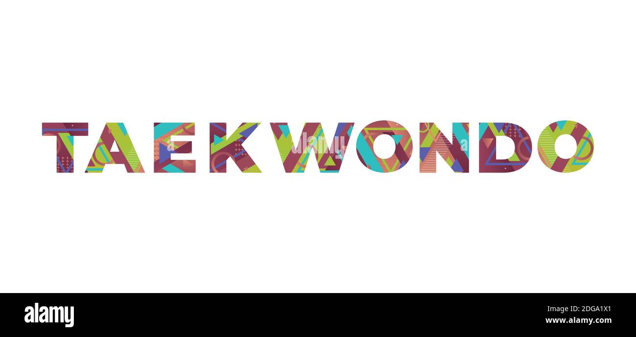 The word TAEKWONDO concept written in colorful retro shapes and colors ...