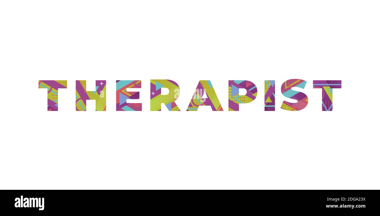 The word THERAPIST concept written in colorful retro shapes and colors ...