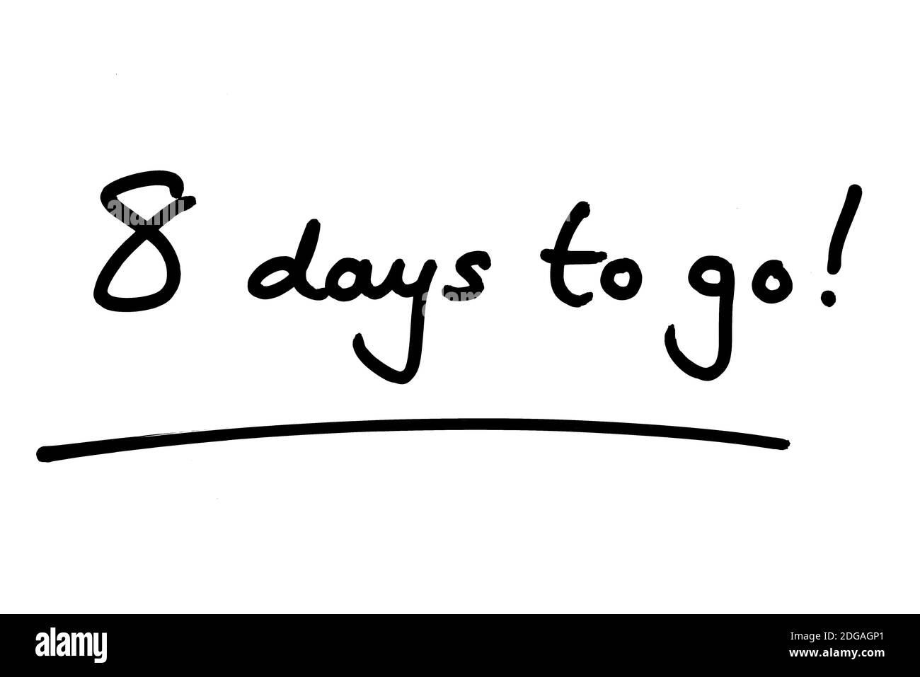8 days to go! handwritten on a white background Stock Photo - Alamy