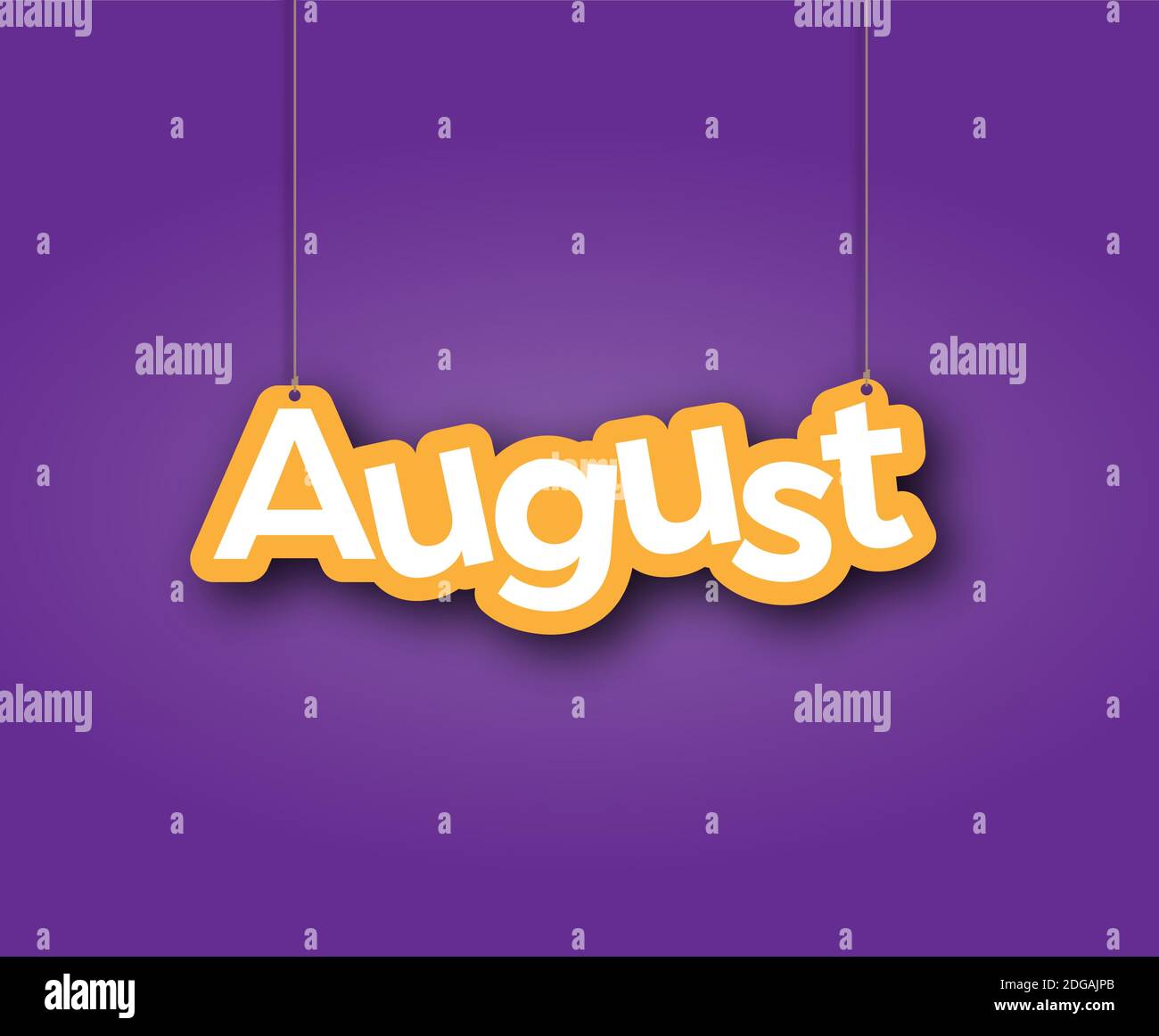 AUGUST. A sign with the name of the month of the year hangs on the ...