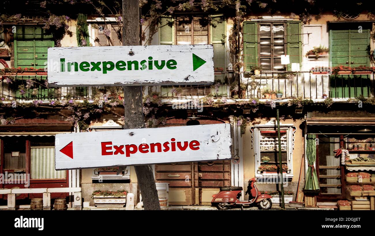 Street Sign Inexpensive versus Expensive Stock Photo - Alamy