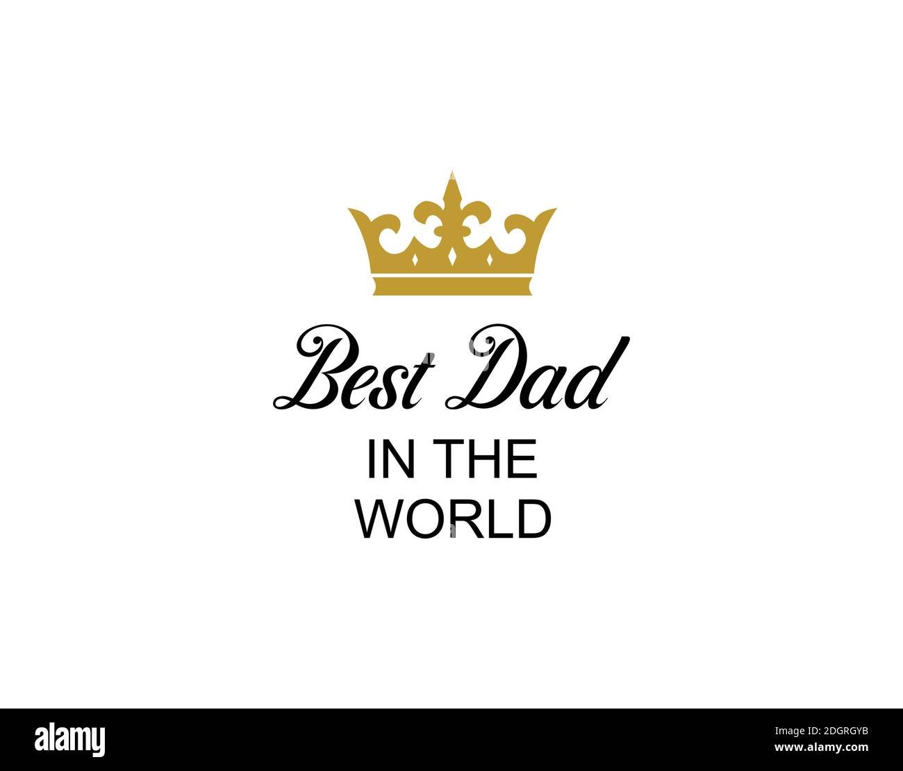 Best dad lettering in Cut Out Stock Images & Pictures - Alamy