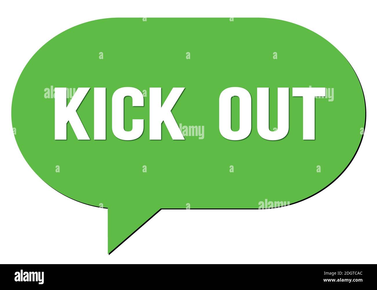 Kick out word hi-res stock photography and images - Alamy