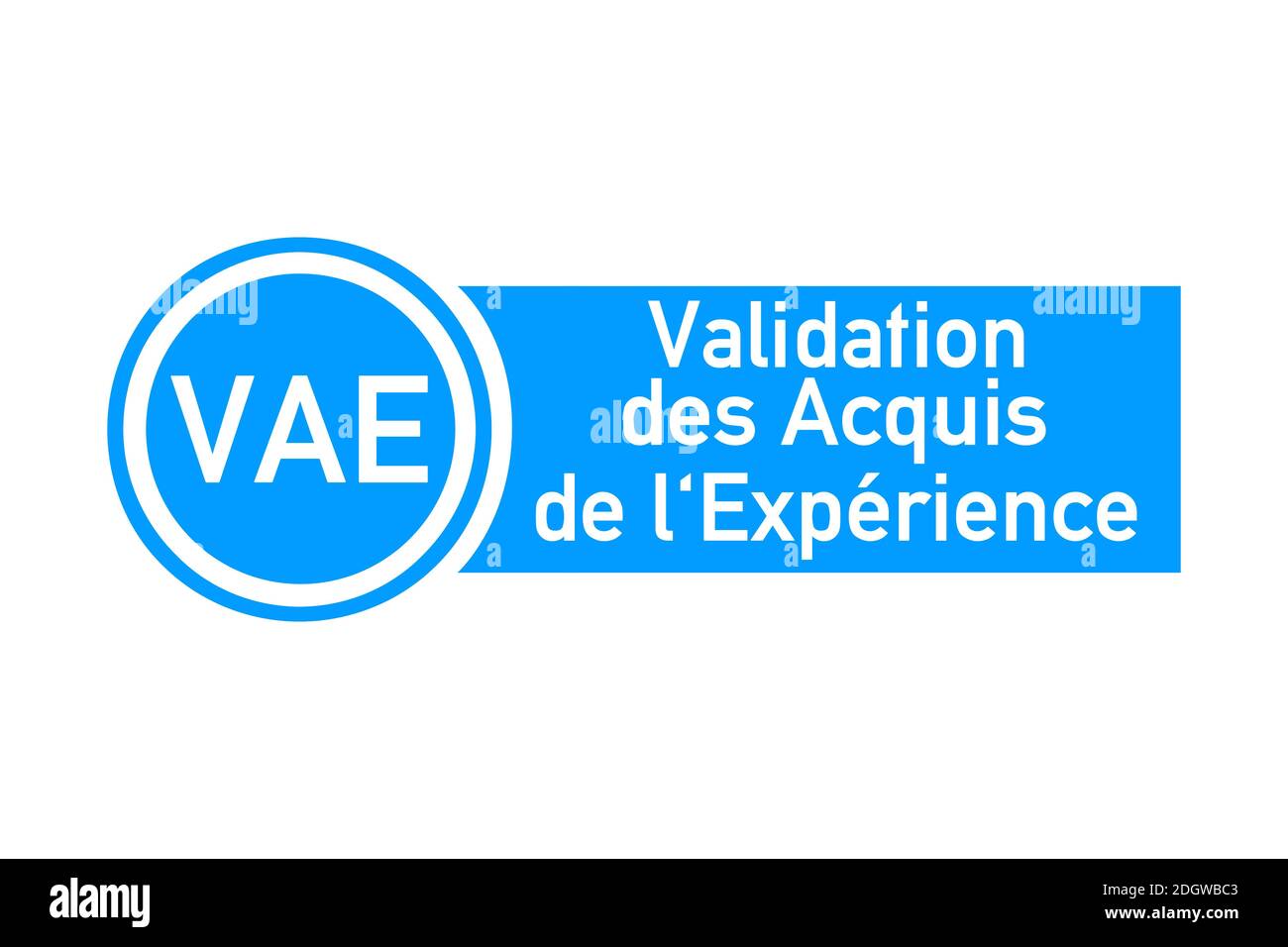 Recognition of prior learning sign called VAE, validation des acquis de ...