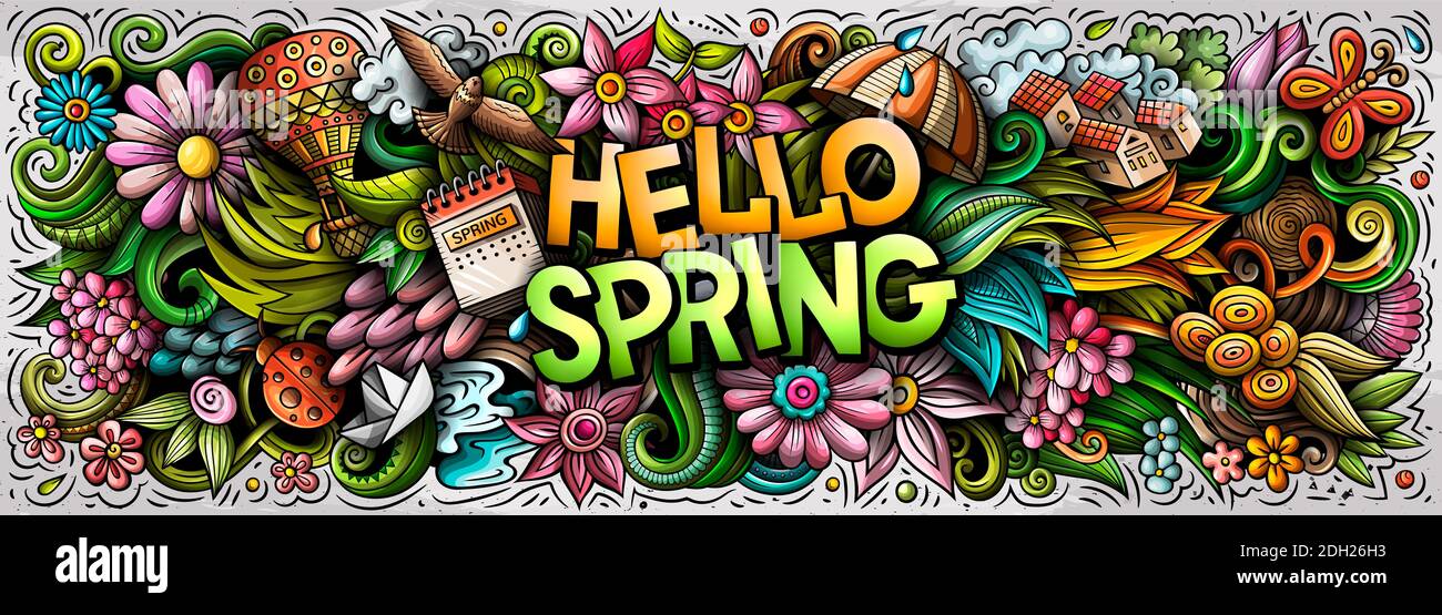 Hello Spring hand drawn cartoon doodles illustration. Seasonal funny ...