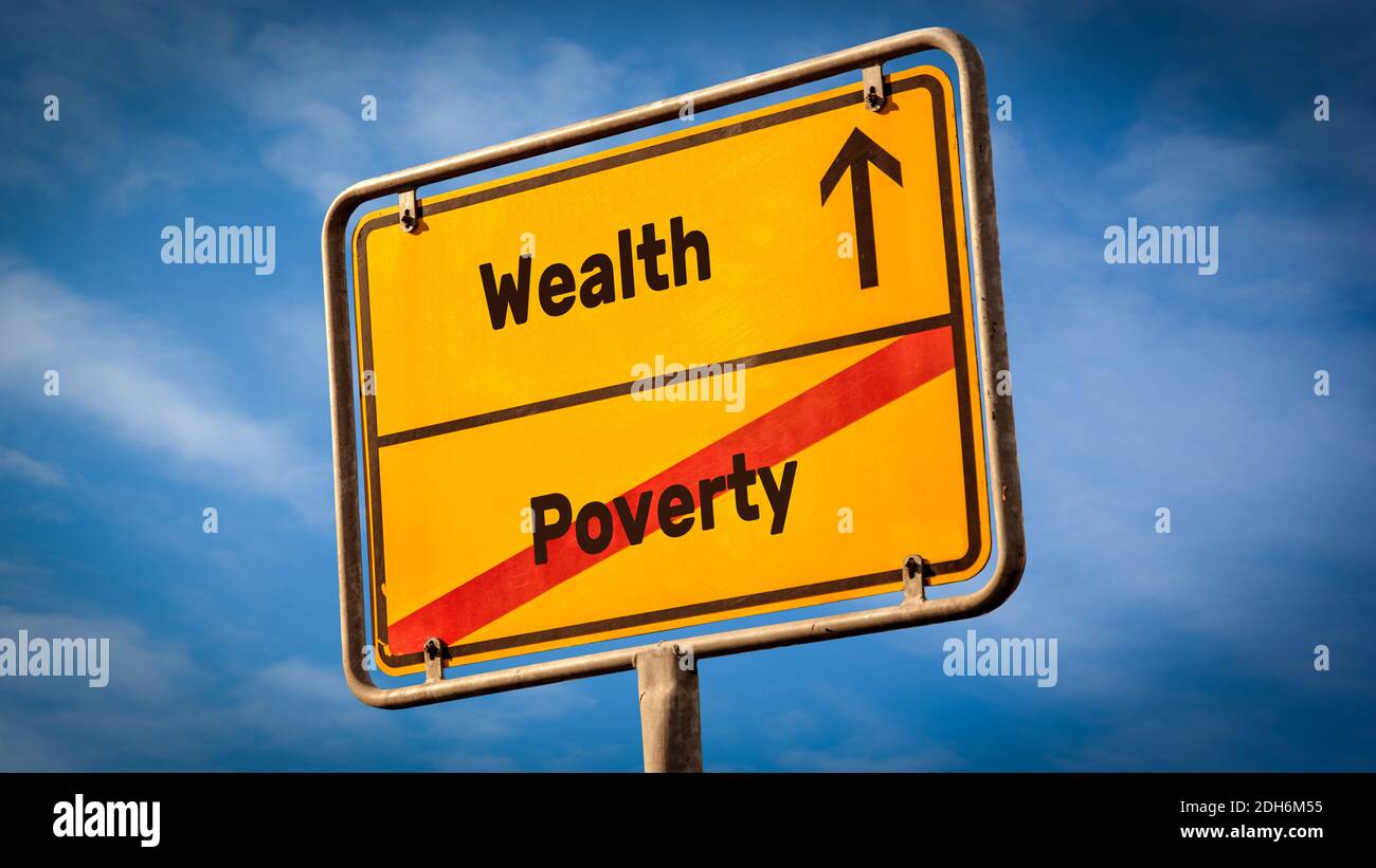 Street Sign Wealthy versus Poverty Stock Photo - Alamy