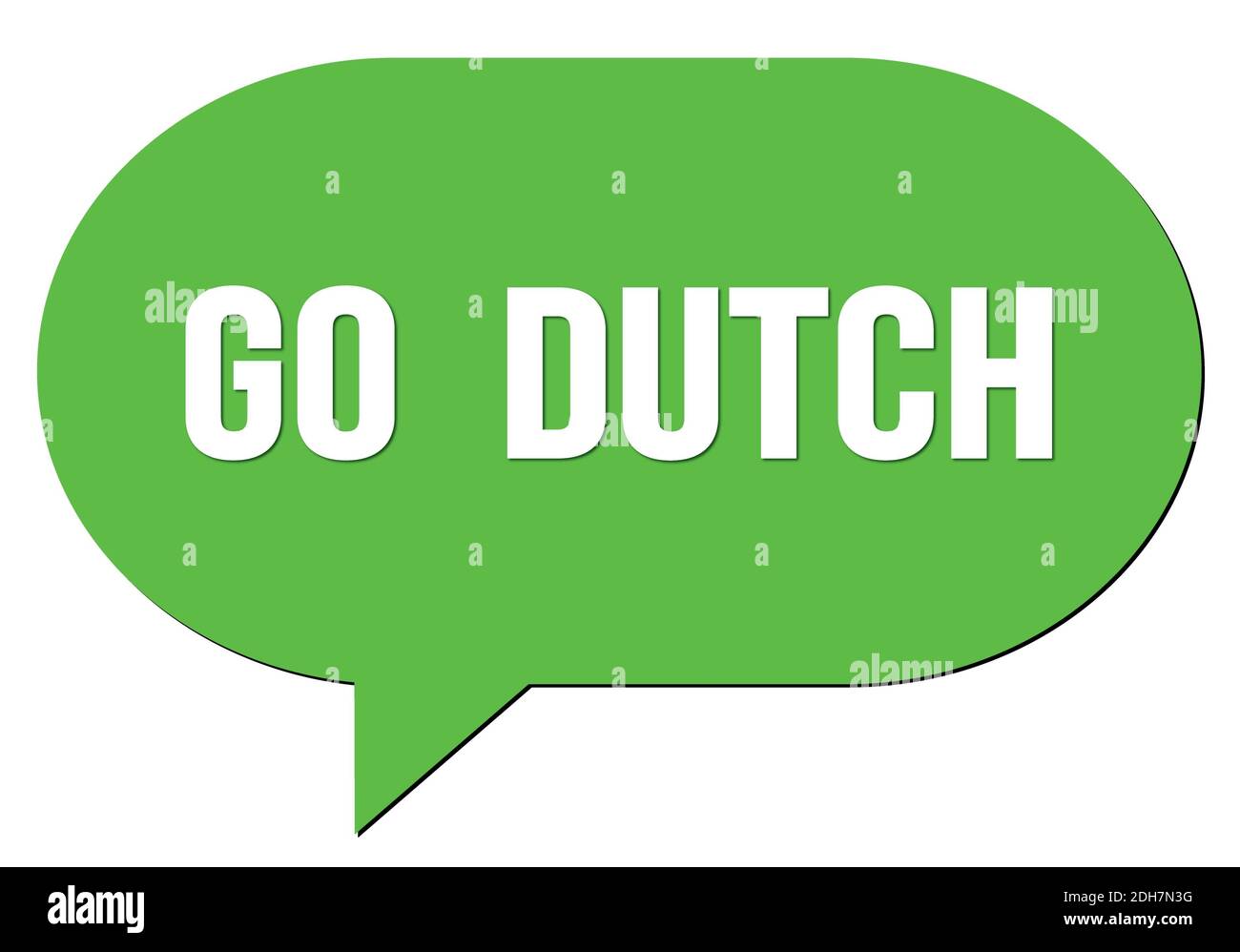 GO DUTCH text written in a green speech bubble stamp Stock Photo - Alamy