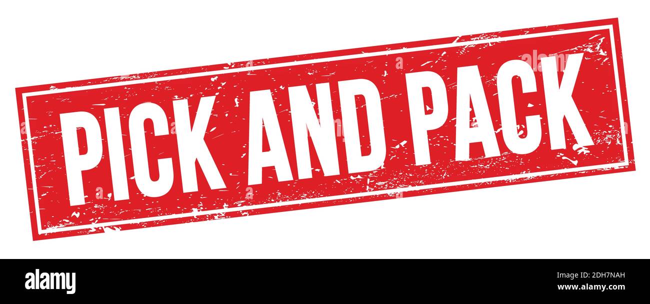 PICK AND PACK text on red grungy rectangle stamp sign Stock Photo - Alamy