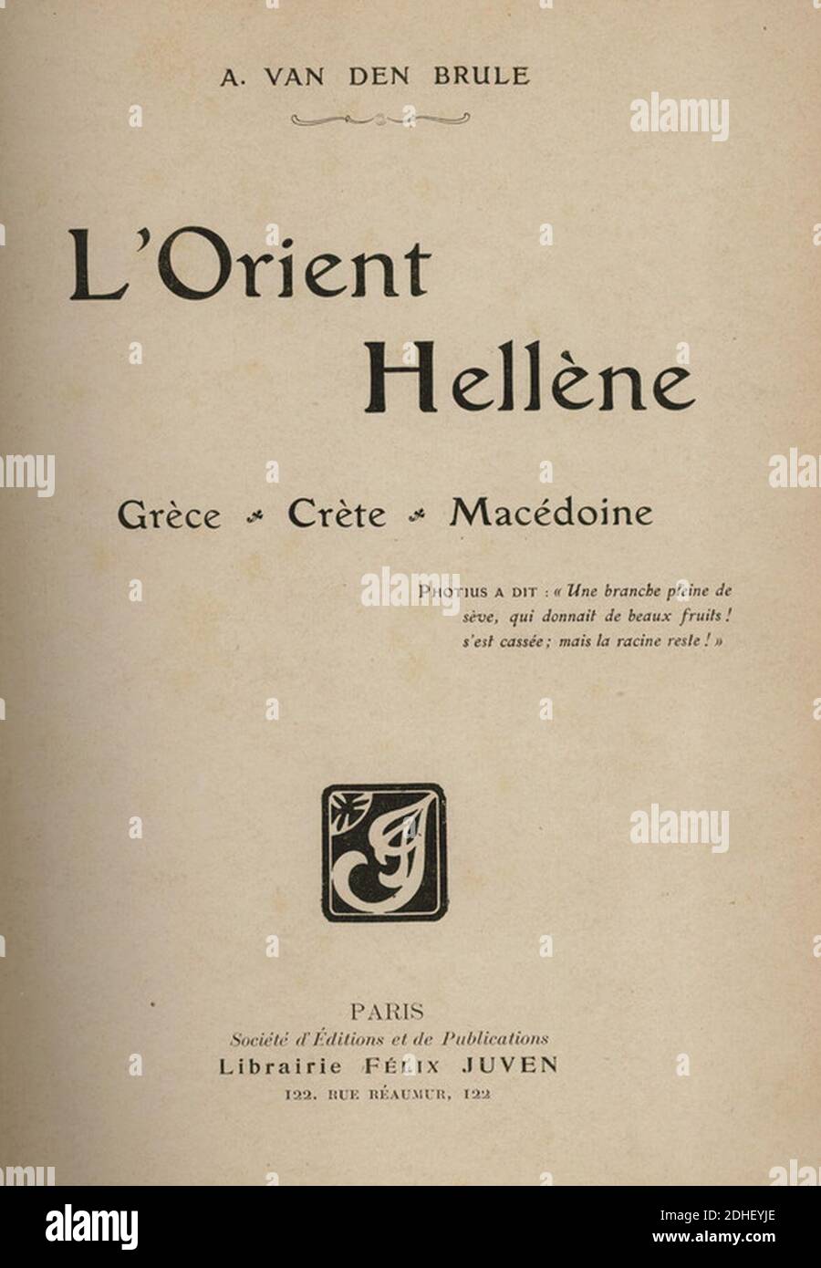 L'Orient Hellene - title page - Van Den Brule Alfred - 1907 Stock Photo ...