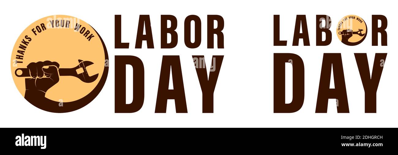 Happy labor day. Emblem logo, part of the banner. Vector on a white ...