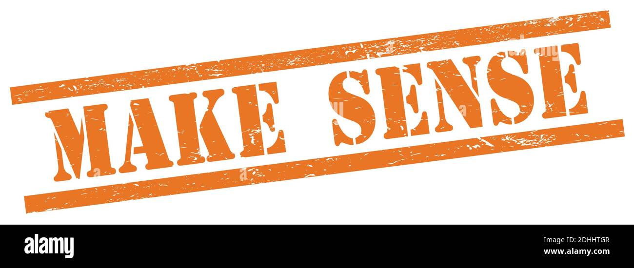 MAKE SENSE text on orange grungy rectangle vintage stamp Stock Photo ...