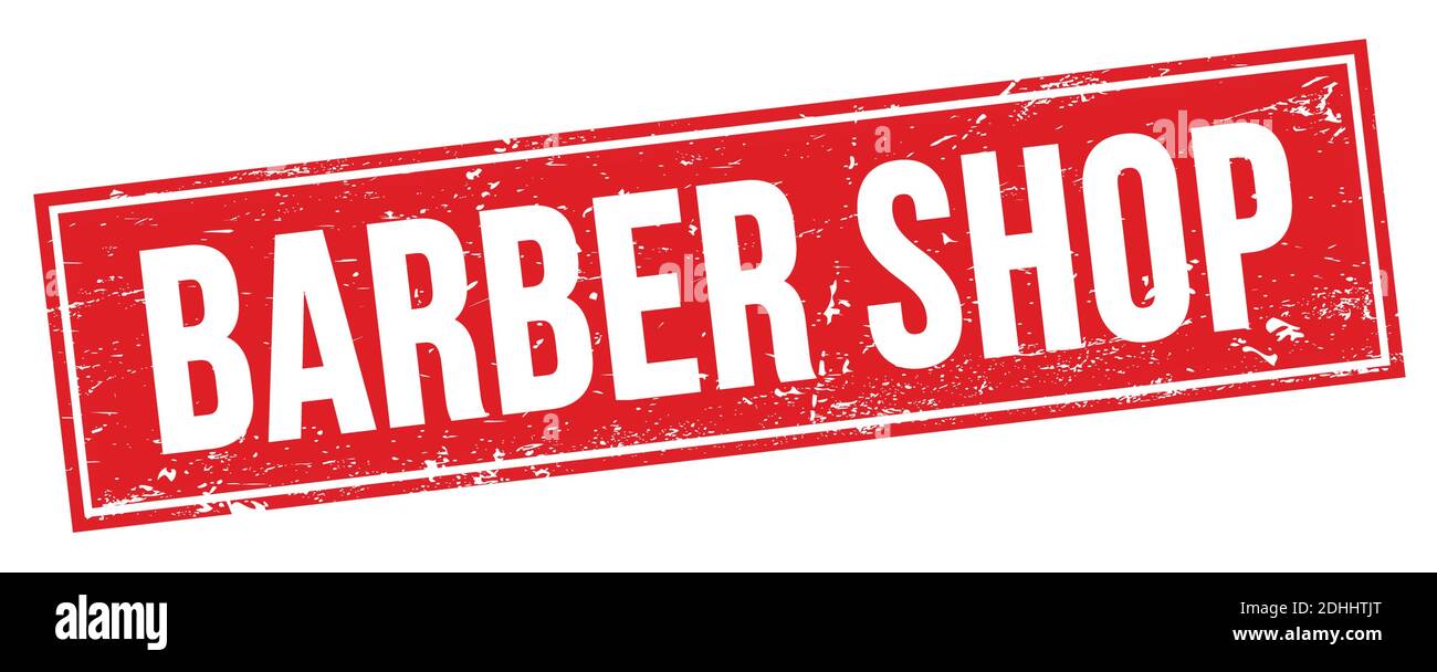 BARBER SHOP text on red grungy rectangle stamp sign Stock Photo - Alamy