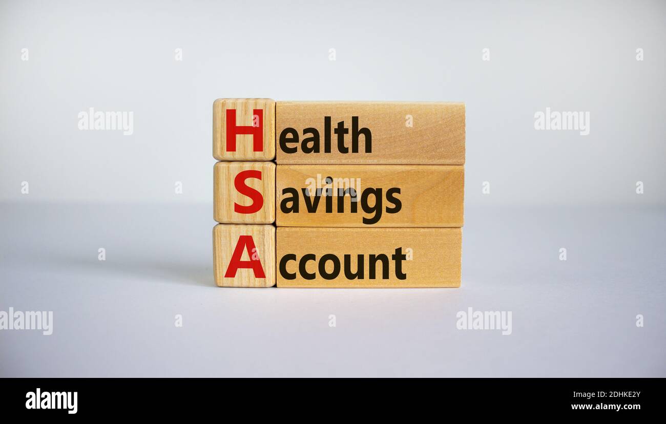 HSA symbol. Wooden cubes and blocks with words 'HSA - Health Savings ...