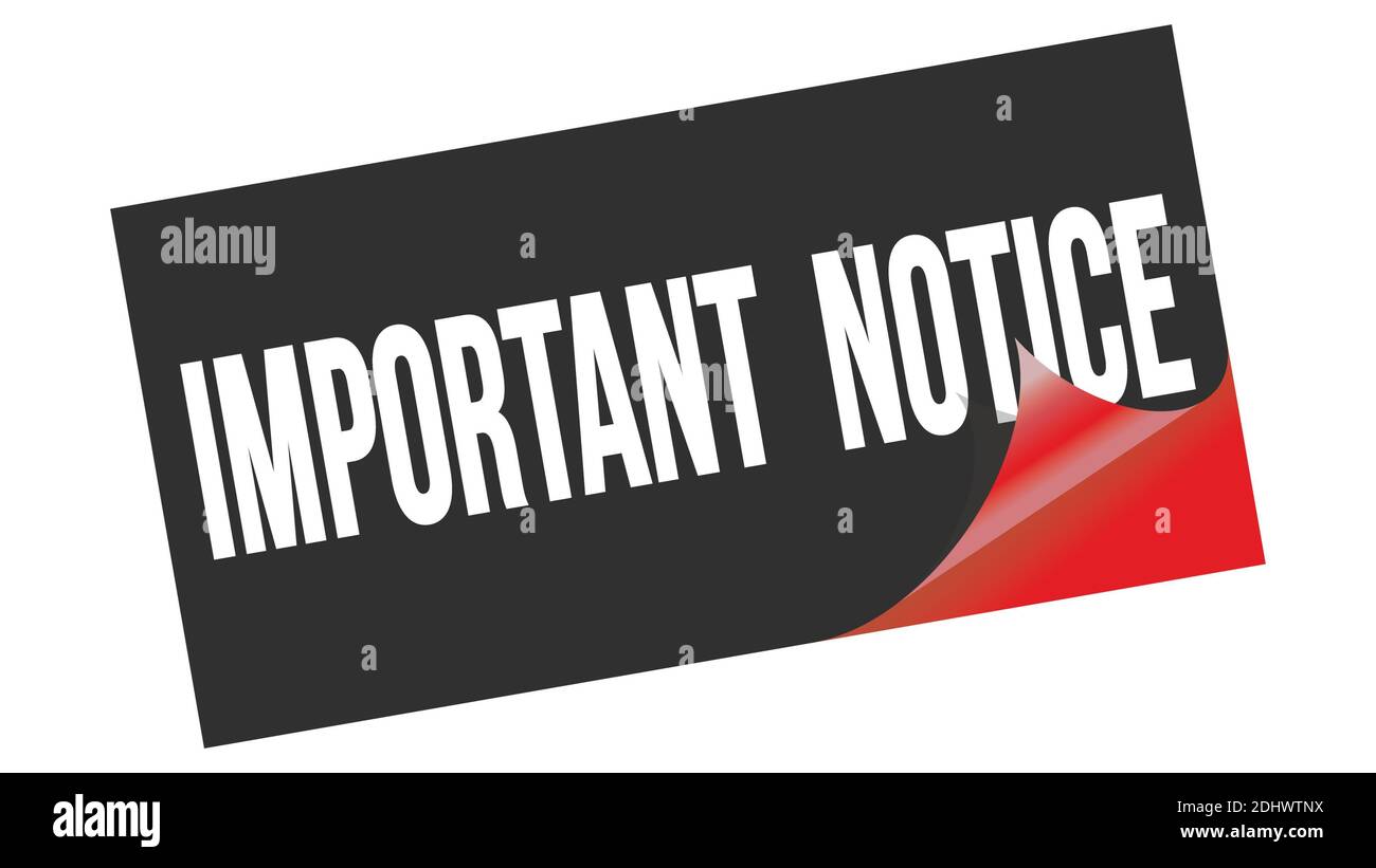 IMPORTANT NOTICE text written on black red sticker stamp Stock Photo ...