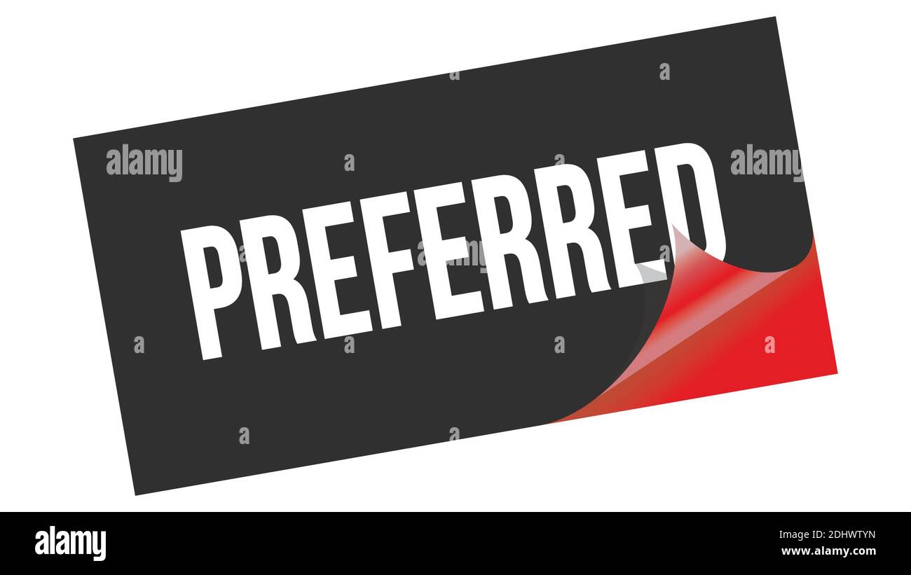 PREFERRED text written on black red sticker stamp Stock Photo - Alamy