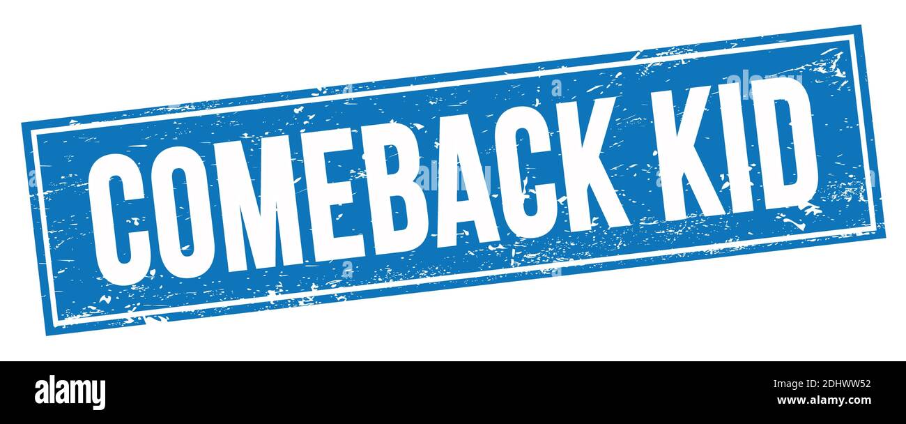 COMEBACK KID text on blue grungy rectangle stamp sign Stock Photo - Alamy