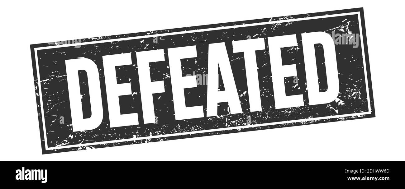 DEFEATED text on black grungy rectangle stamp sign Stock Photo - Alamy