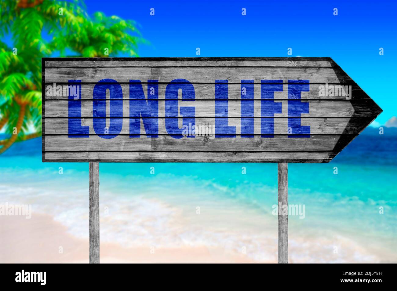 Long life wooden sign hi-res stock photography and images - Alamy