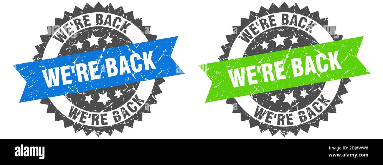 we're back grunge stamp set. we're back band sign Stock Vector Image ...