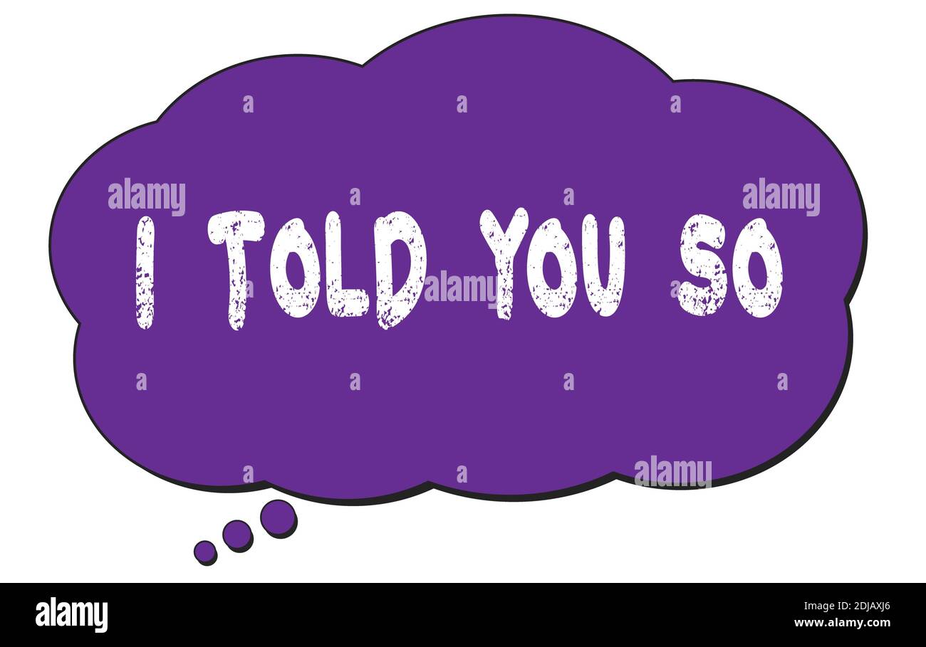 I told you so stamp hi-res stock photography and images - Alamy