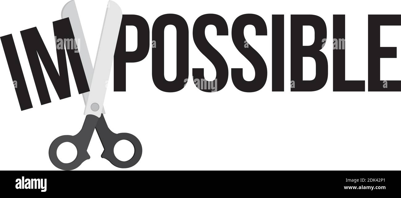 Vector isolated illustration of a scissor cutting the phase impossible ...