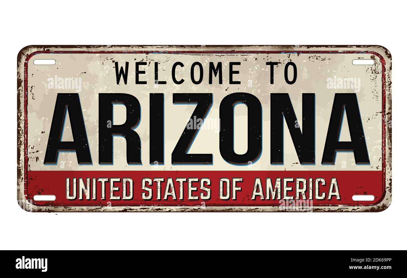 Welcome to Arizona vintage rusty metal plate on a white background ...