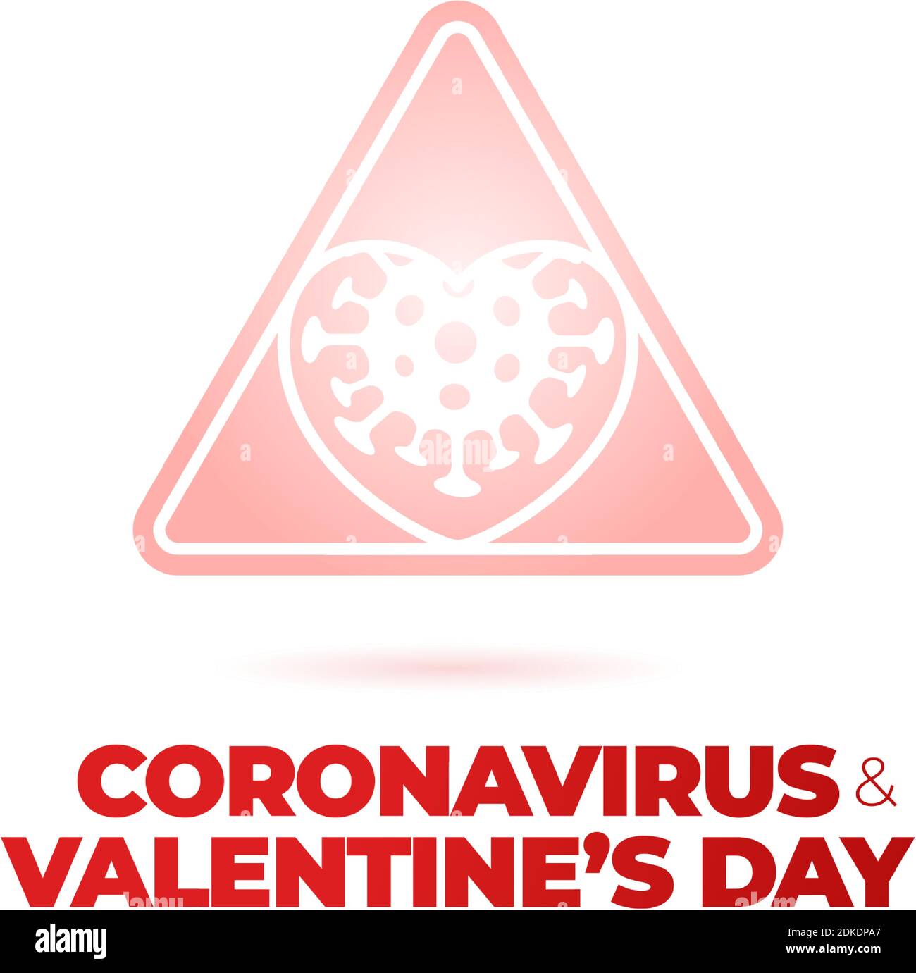 Valentine day Coronavirus road sign. love heart Corona virus Bacteria ...