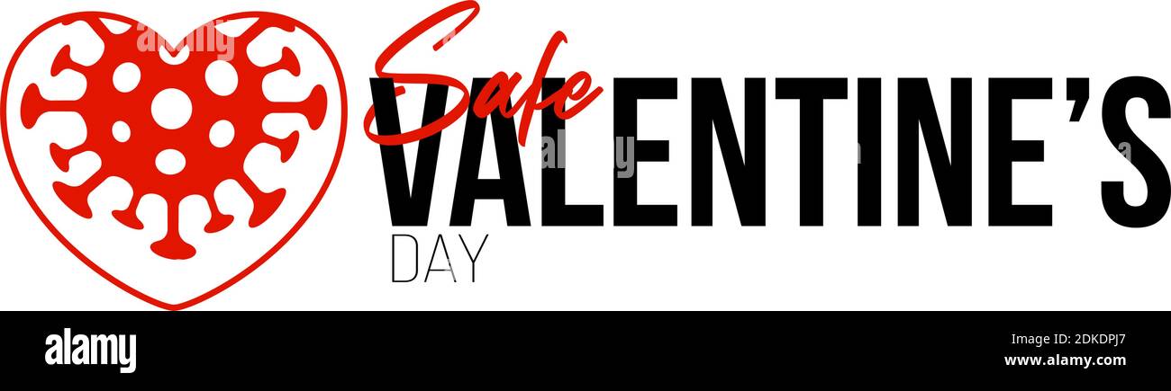 Safe valentine day concept. Red valentine love heart and Quarantine ...