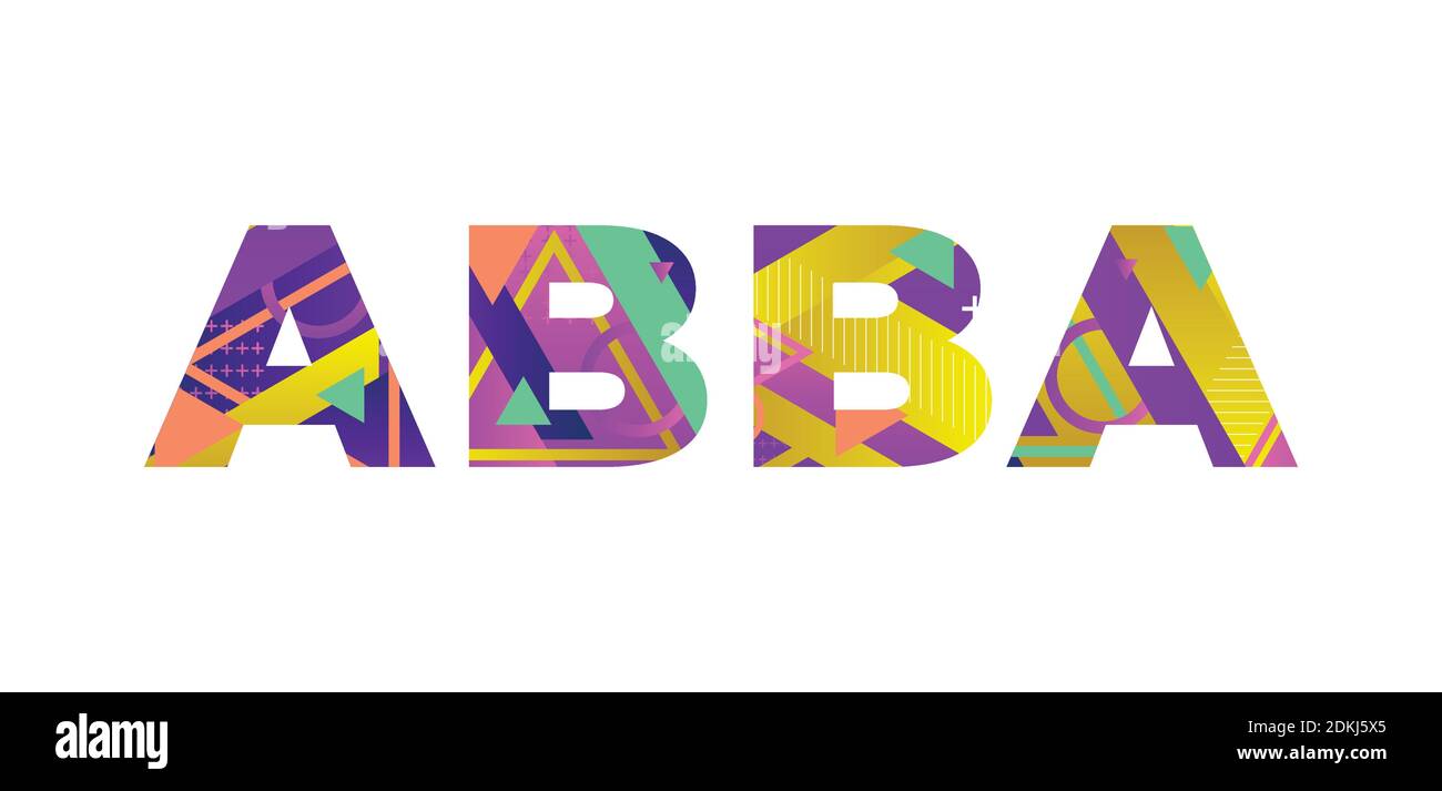 The word ABBA concept written in colorful retro shapes and colors ...