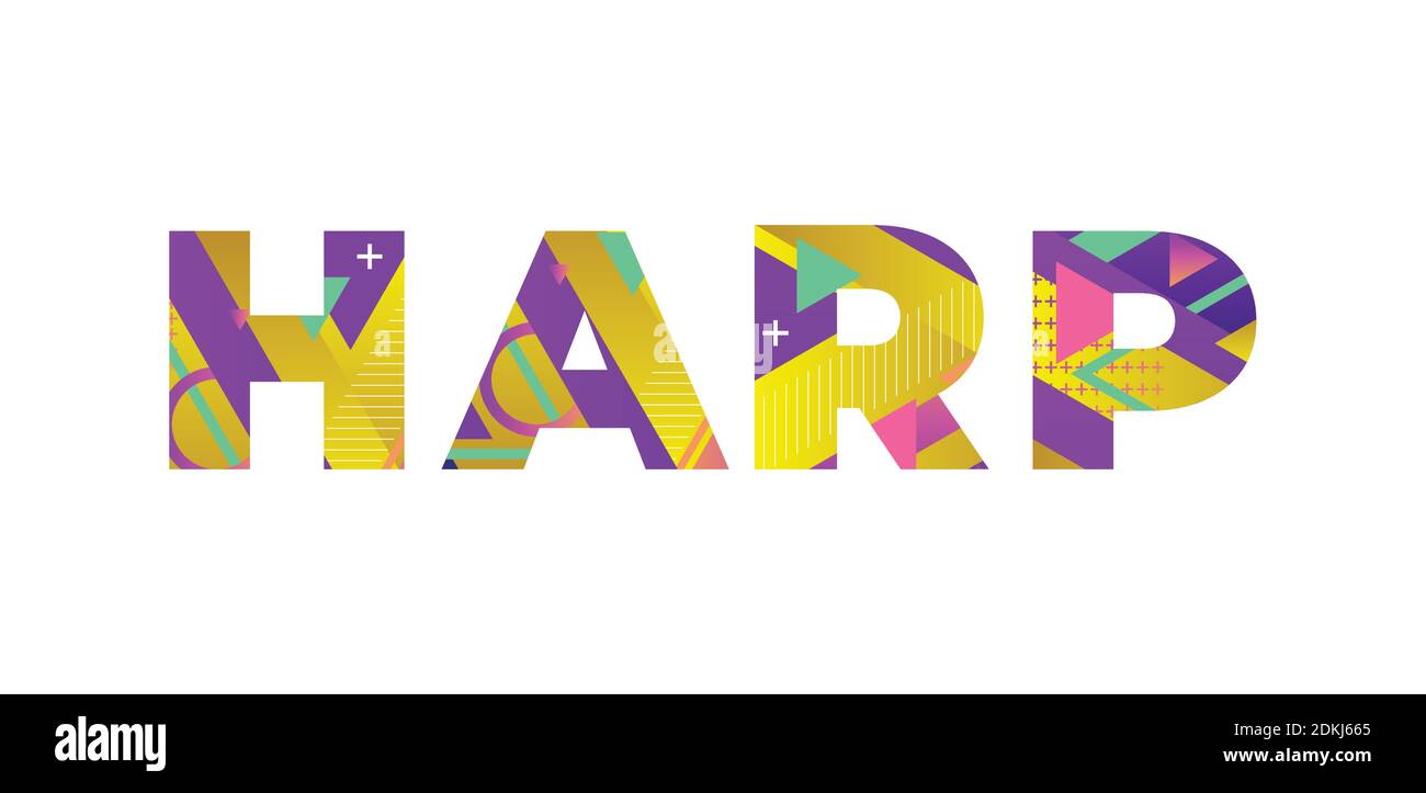 The word HARP concept written in colorful retro shapes and colors ...
