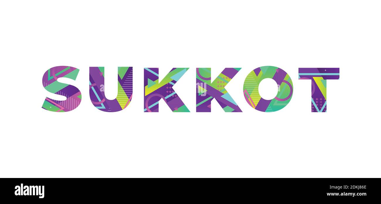 The word SUKKOT concept written in colorful retro shapes and colors ...