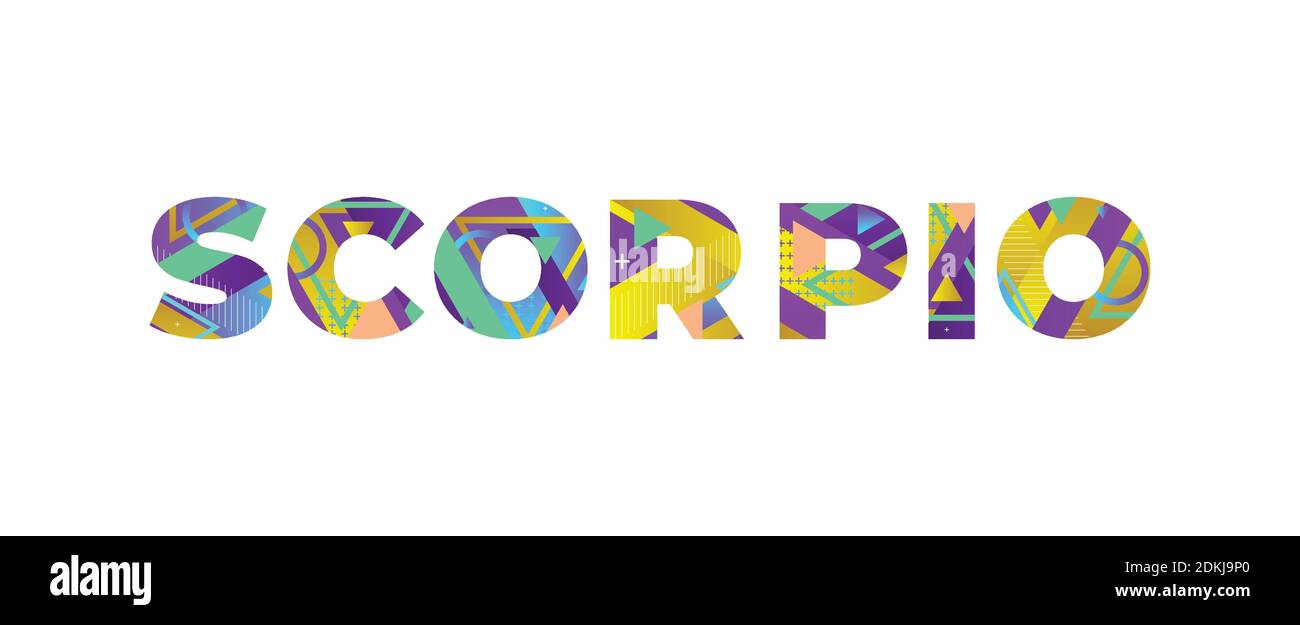 The word SCORPIO concept written in colorful retro shapes and colors ...