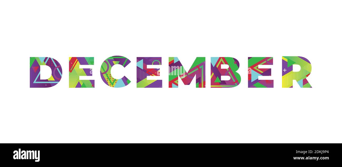 The word DECEMBER concept written in colorful retro shapes and colors ...