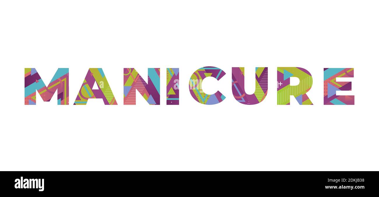 The word MANICURE concept written in colorful retro shapes and colors ...