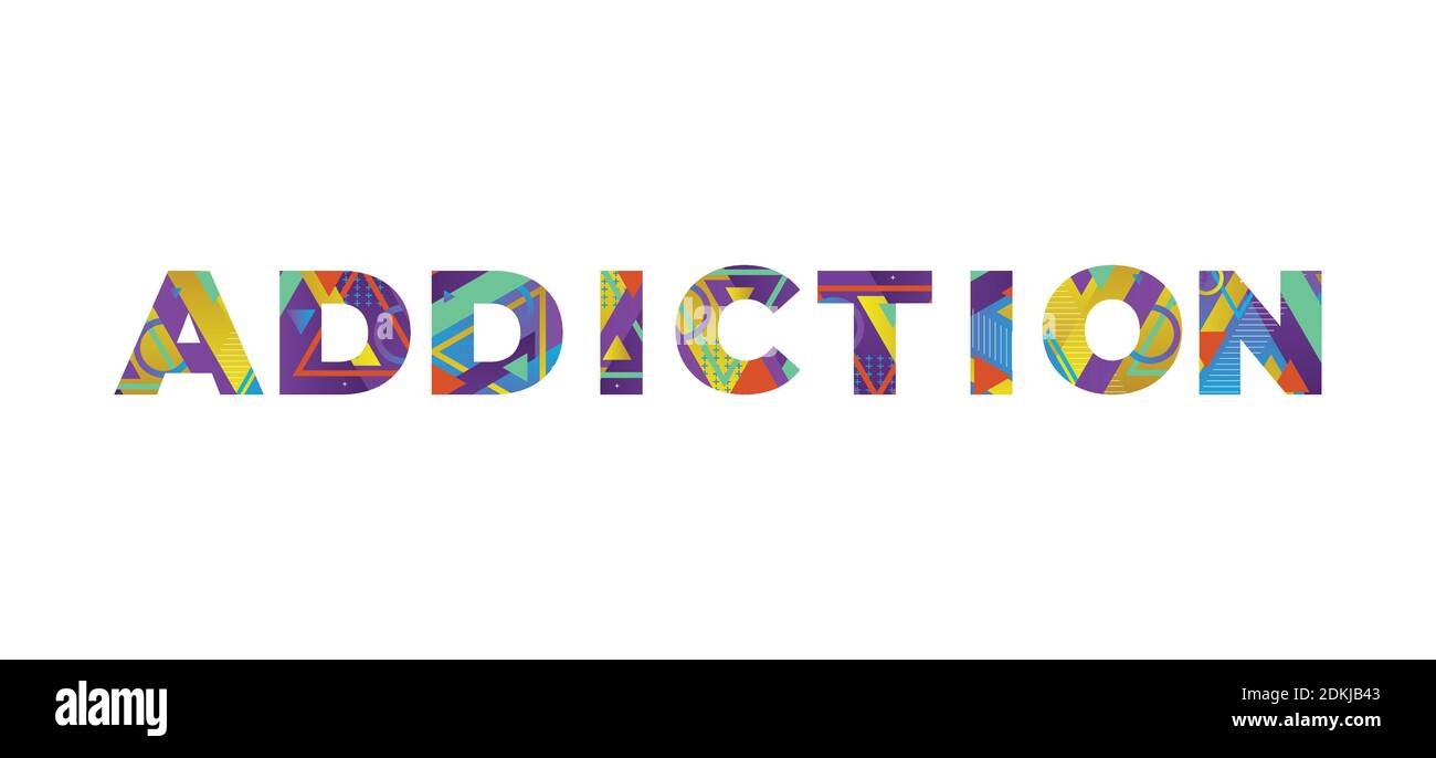 The word ADDICTION concept written in colorful retro shapes and colors ...