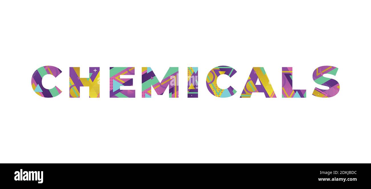 The word CHEMICALS concept written in colorful retro shapes and colors ...