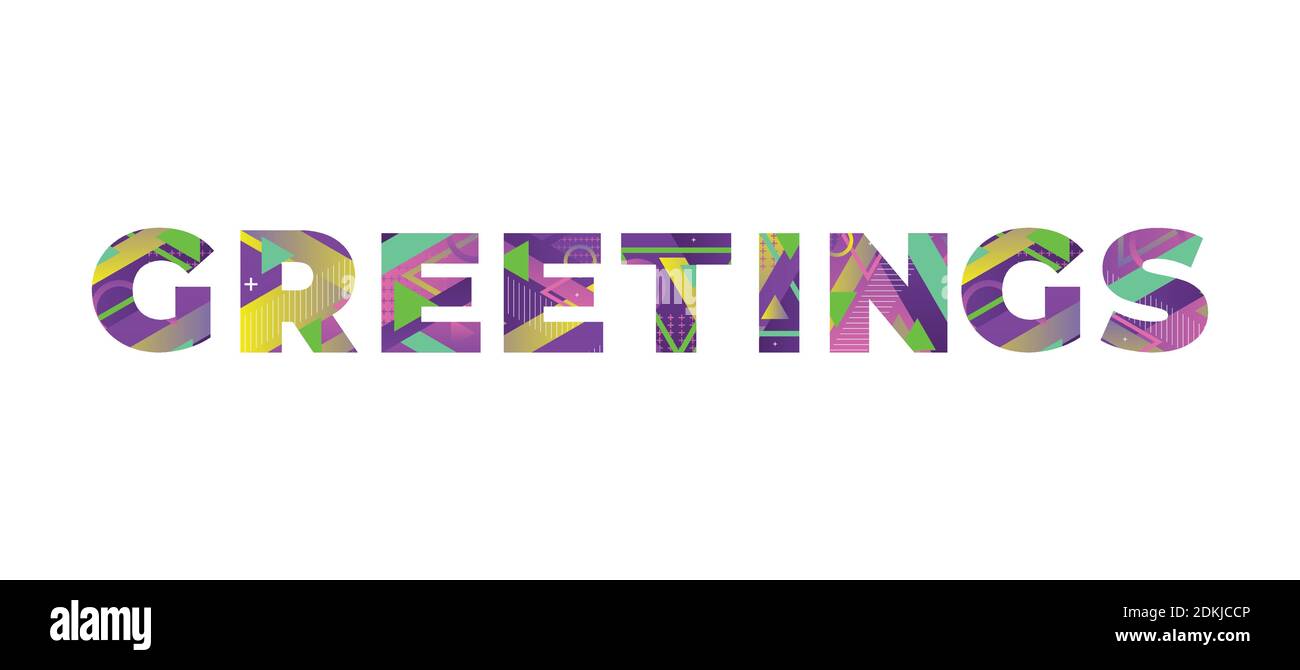 The word GREETINGS concept written in colorful retro shapes and colors ...