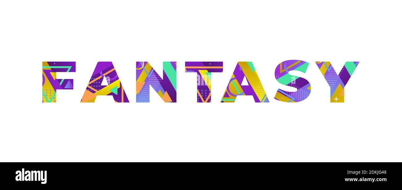 The word FANTASY concept written in colorful retro shapes and colors ...