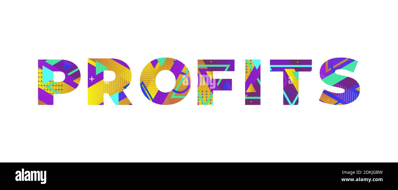 The word PROFITS concept written in colorful retro shapes and colors ...