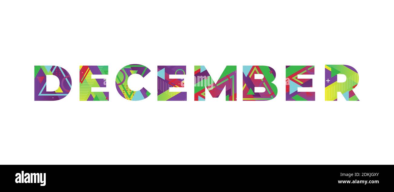 The word DECEMBER concept written in colorful retro shapes and colors ...