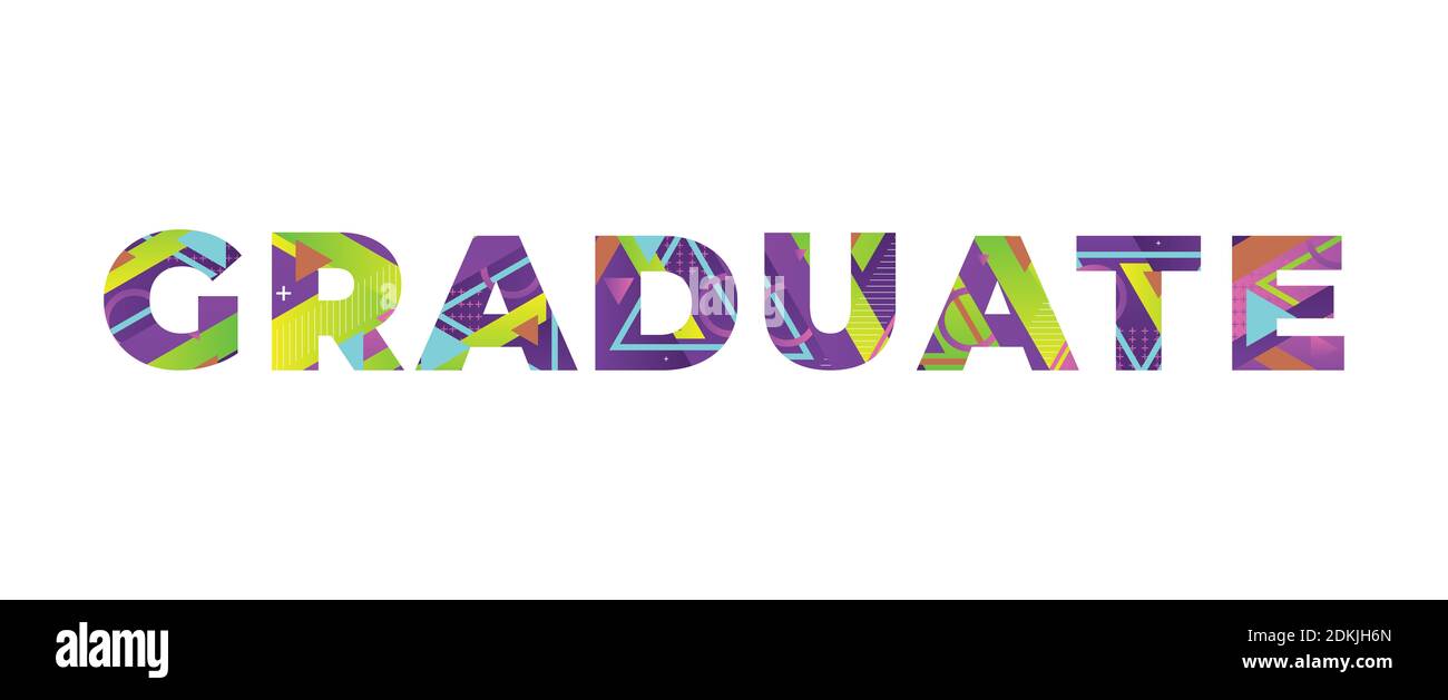 The word GRADUATE concept written in colorful retro shapes and colors ...