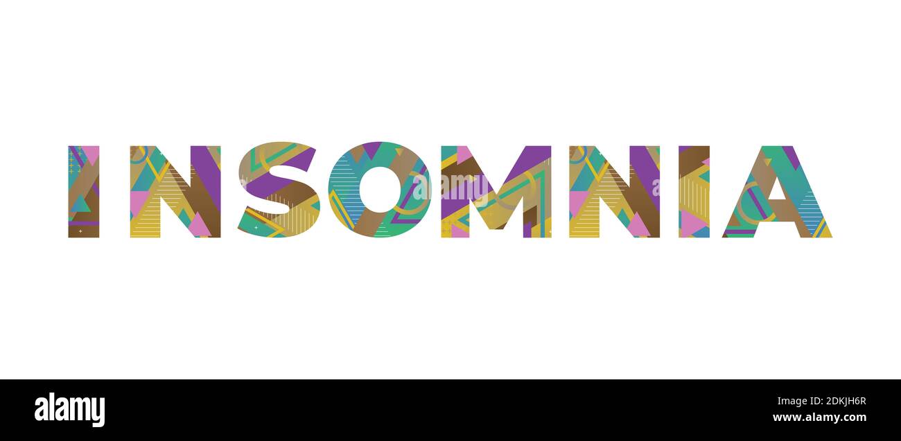The word INSOMNIA concept written in colorful retro shapes and colors ...