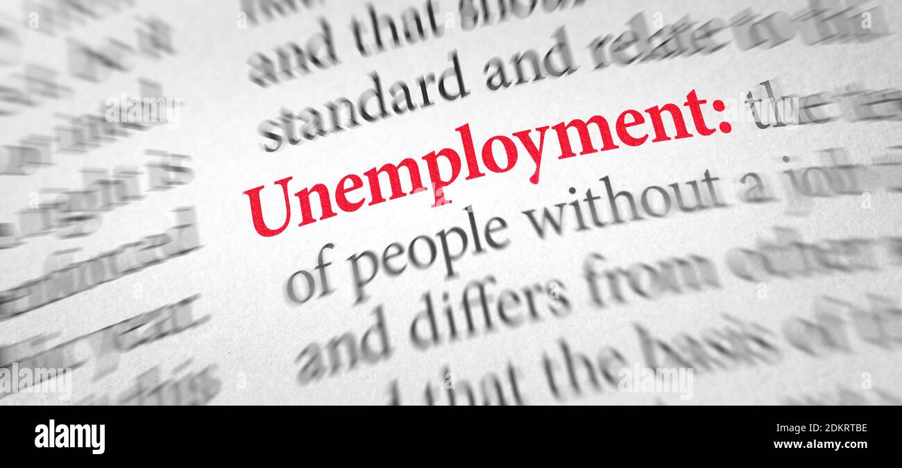 Definition of the word Unemployment in a dictionary Stock Photo - Alamy