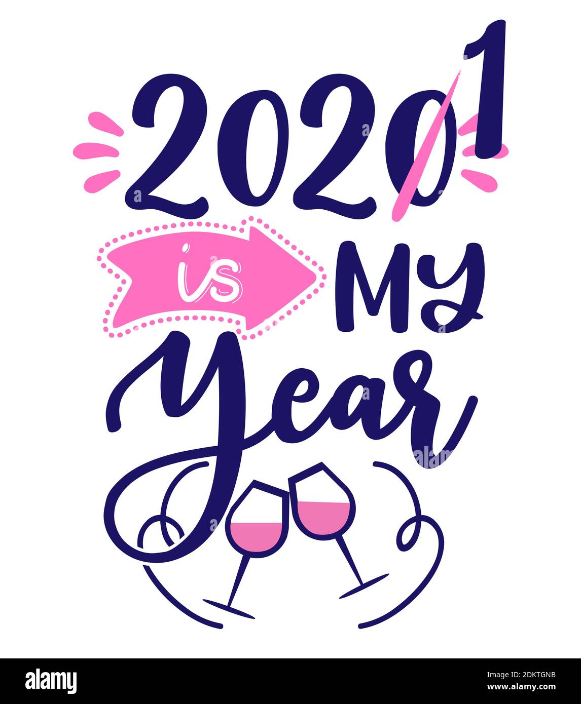 2021 is my year - Happy New Year greeting. Lettering typography poster ...