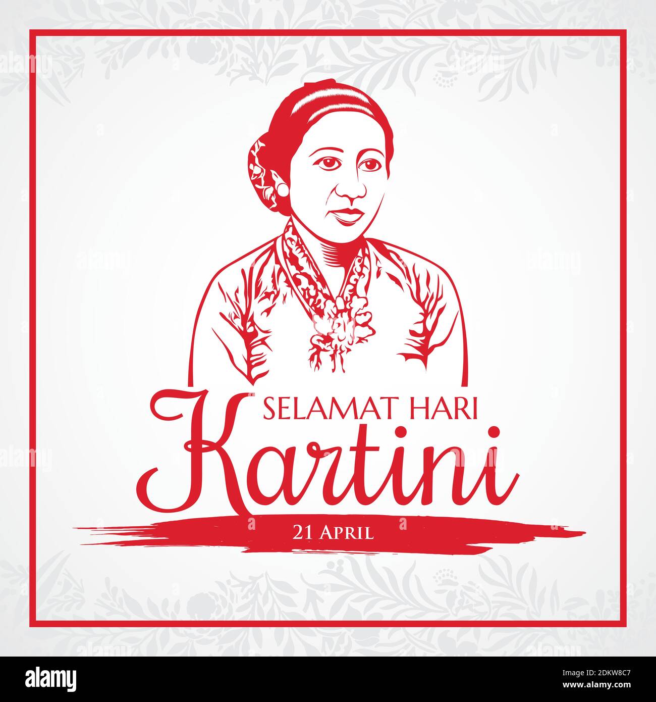 selamat hari Kartini. Translation: Happy Kartini day. Kartini is the ...